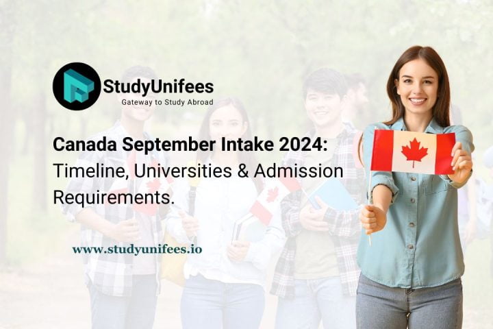 Study Unifees » Ca﻿nada September Intake 2024: Timeline, Universities ...
