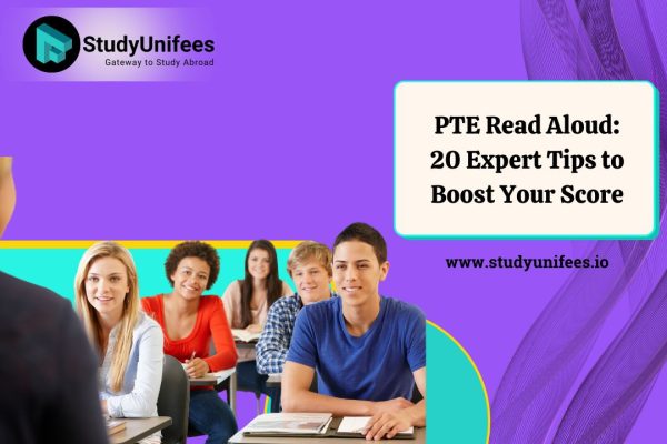 Study Unifees » PTE Read Aloud: 20 Expert Tips to Boost Your Score ...
